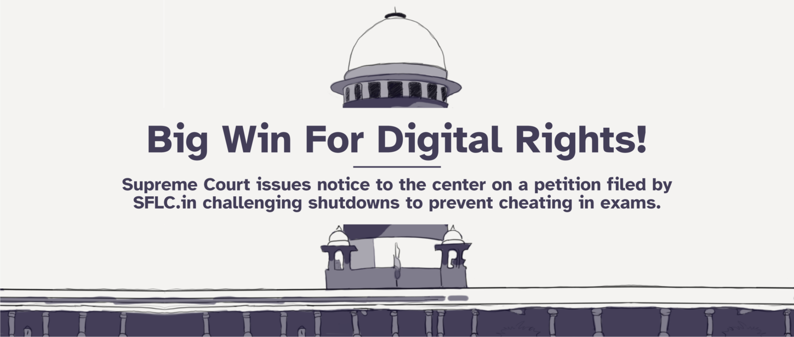 SFLC.IN’S WRIT PETITION CHALLENGING ARBITRARY INTERNET SHUTDOWNS DURING EXAMINATIONS IN THE ...