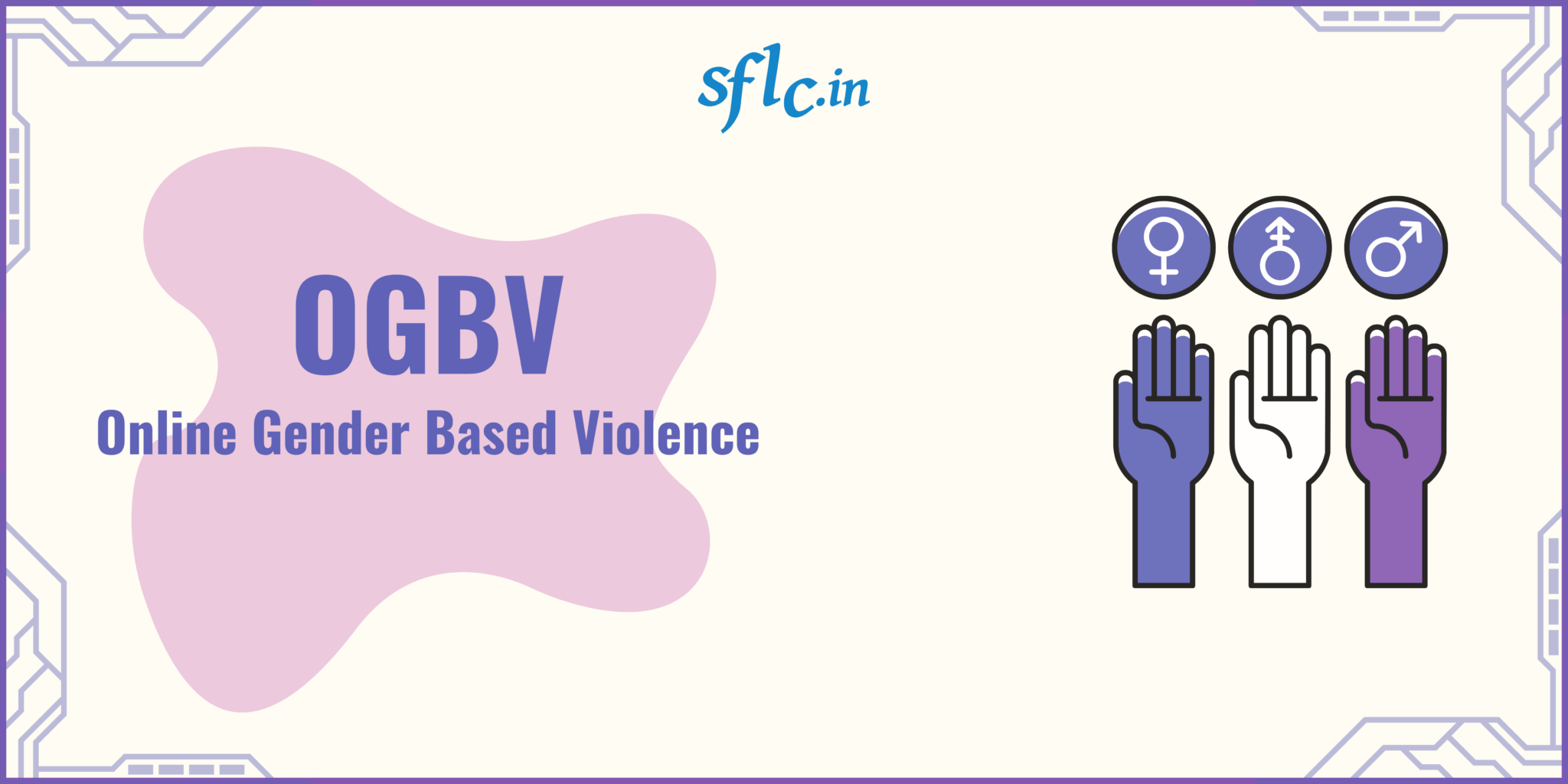 Online Gender Based Violence • Software Freedom Law Center, India
