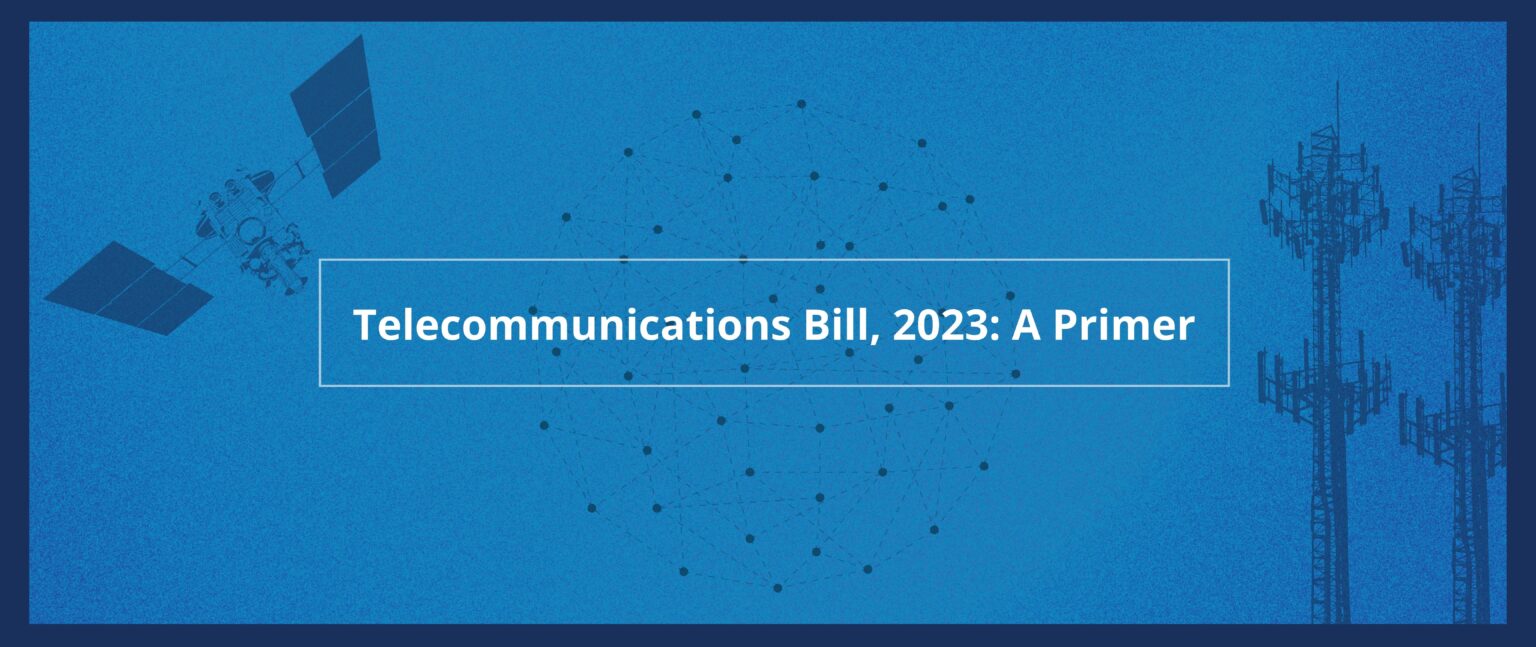 The Telecommunications Bill, 2023: A Primer - Software Freedom Law ...